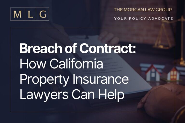 Breach of Contract: How California Property Insurance Lawyers Can Help ...