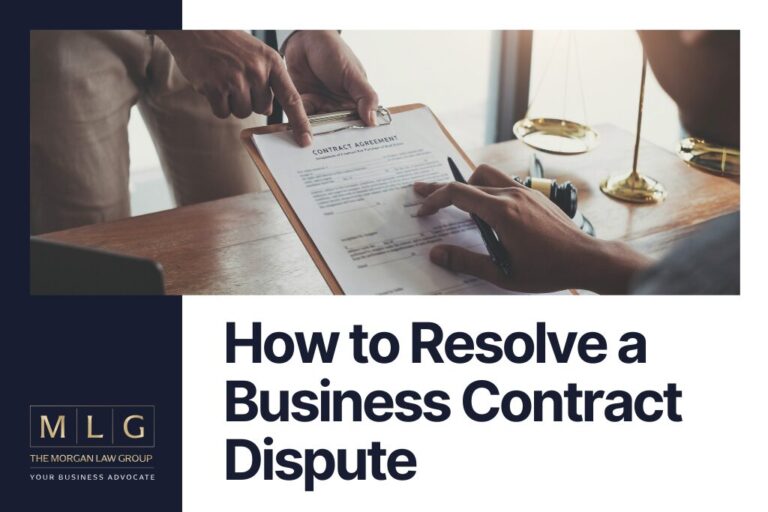 How to Resolve a Business Contract Dispute | Morgan Law Group, P.A.