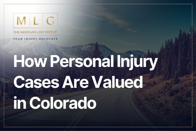 How Personal Injury Cases Are Valued in Colorado - Morgan Law Group, P.A.
