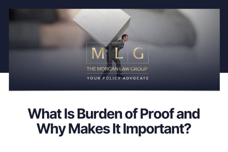 What Is Burden of Proof and Why Makes It Important? | Morgan Law Group ...