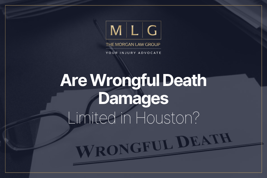 Are Wrongful Death Damages Limited in Houston? | Morgan Law Group, P.A.